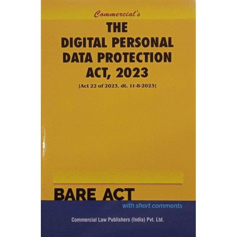 Commercial's Digital Personal Data Protection Act 2023 Bare Act | DPDP